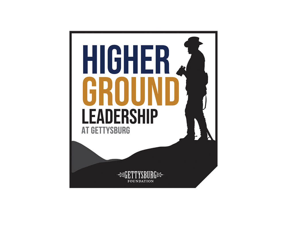 Higher Ground Leadership - Gettysburg Foundation
